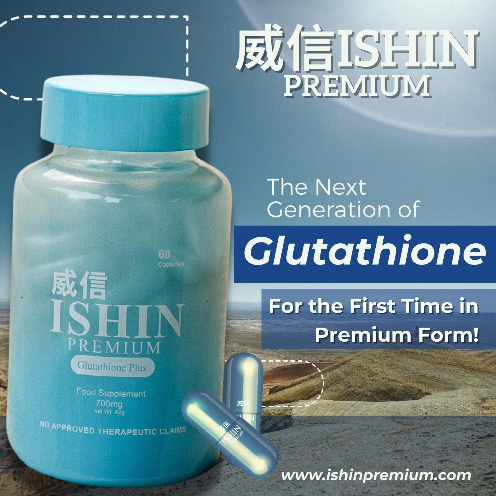 The Next Generation of Glutathione - Ishin